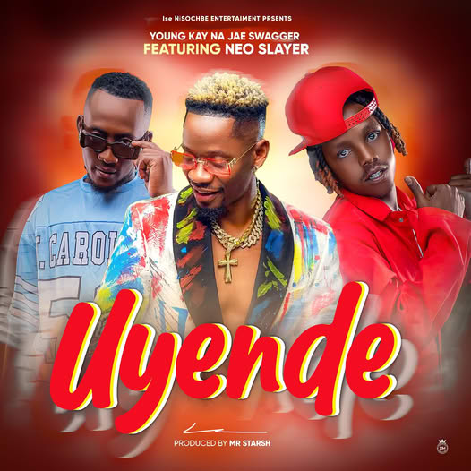 Young Kay Na Jae Swagger ft Neo – Uyende Mp3 Download : Tubidy Music